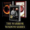 The Warrior Wisdom Series | The Wisdom Warrior